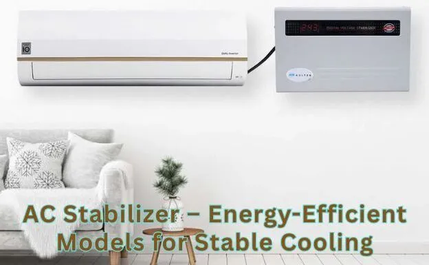 AC Stabilizer – Energy-Efficient Models for Stable Cooling